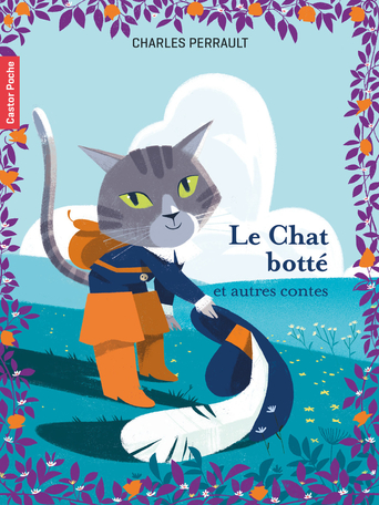 Le Chat botté de Charles Perrault, Gwen Keraval - Editions Flammarion ...