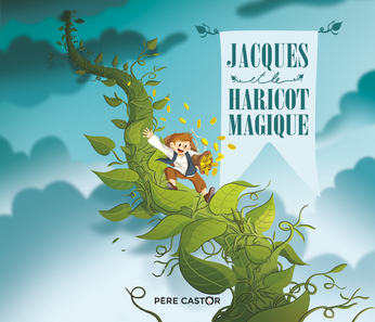 Jacques et le haricot magique de Robert Giraud, Xavier Salomó ...